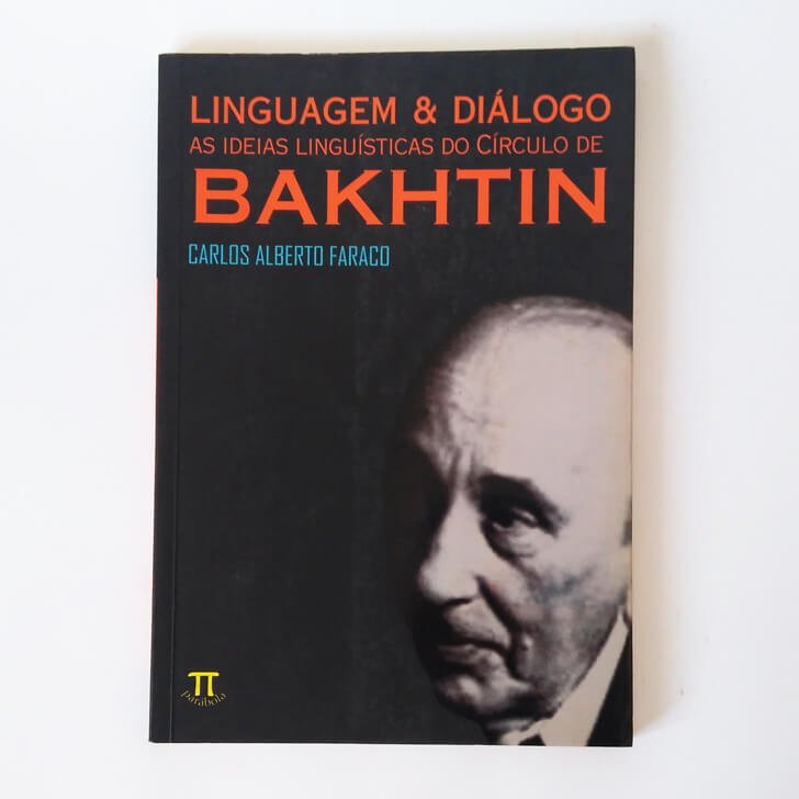 Linguagem e diálogo - As ideias linguísticas do Círculo de Bakhtin ...